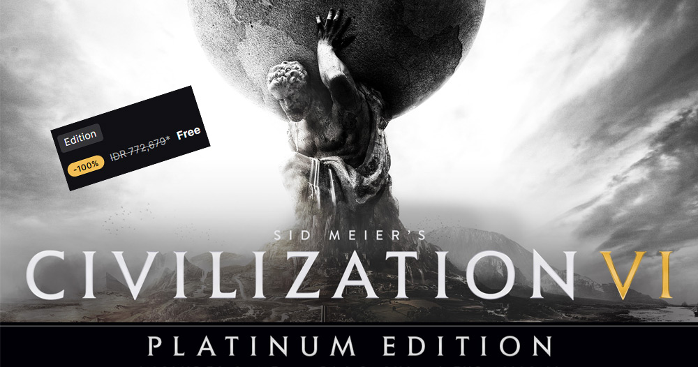 Civilization VI: Platinum Edition Bisa Didapatkan GRATIS di Epic Games ...