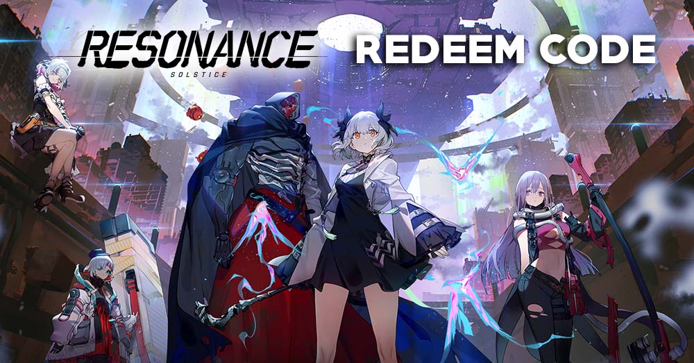 Resonance Solstice Redeem Code - Langsung Klaim Reward Gratisnya | GamerWK
